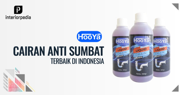 HOOYA, Cairan Anti Sumbat Terbaik di Indonesia